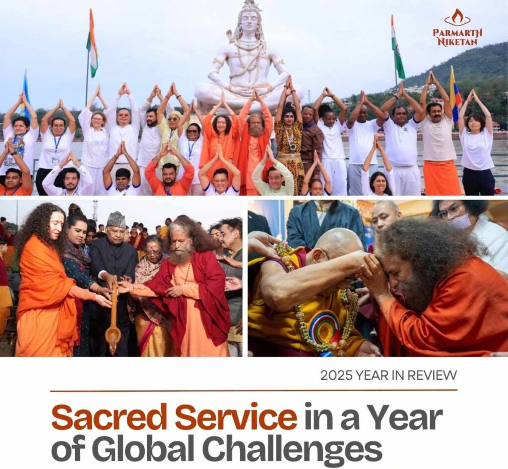 Sacred Service in a Year Global Challenges – Parmarth Niketan Year in ...